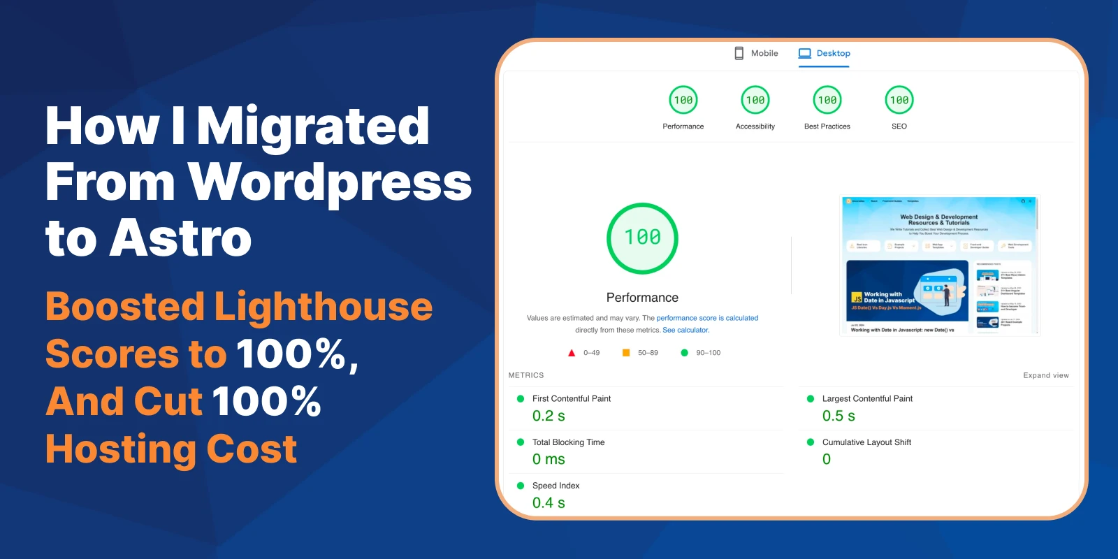 Migrating Wordpress to Static Site (Astro): 100% Pagespeed Scores